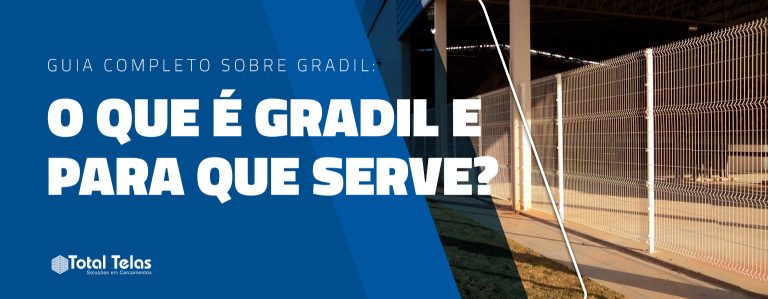Guia Completo Sobre Gradil: O que é gradil e para que serve? – Total Telas