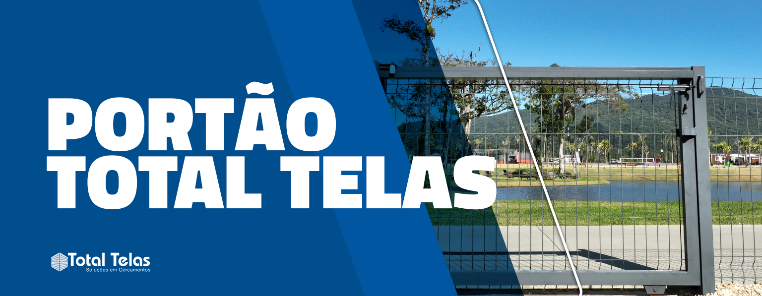 PORTÃO TOTAL TELAS - Total Telas