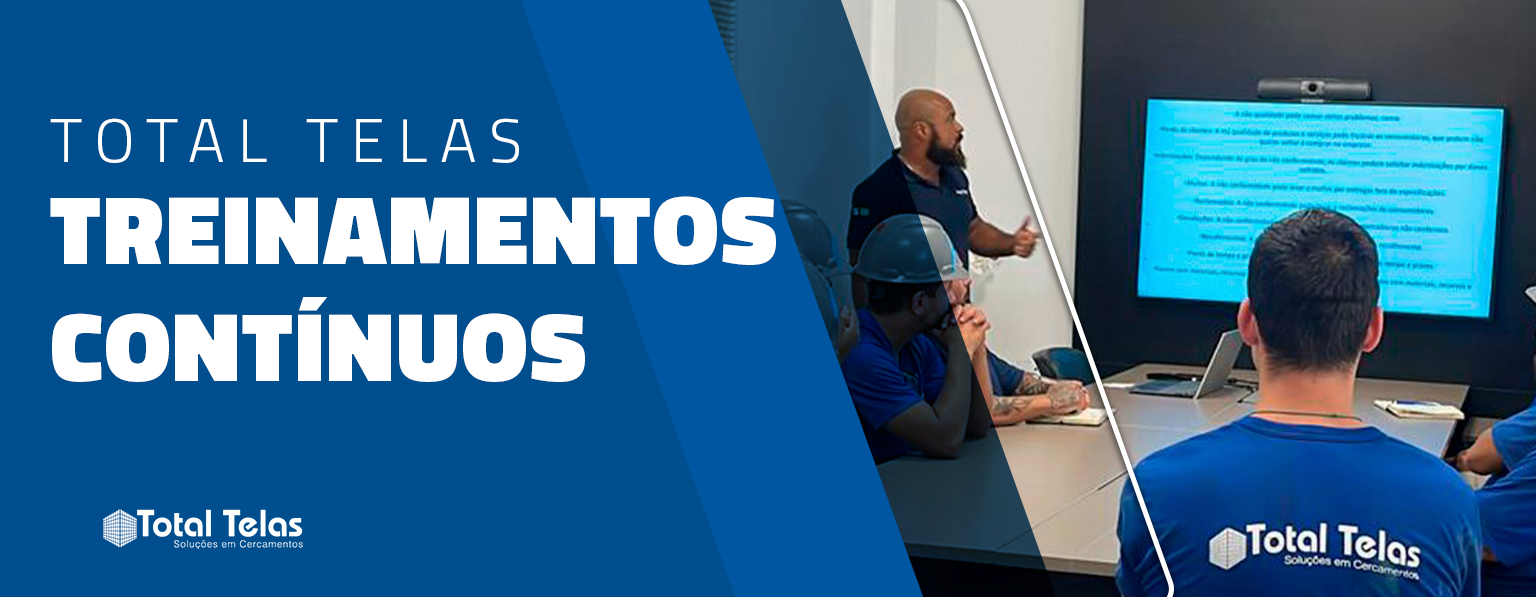 Treinamentos contínuos para manter a excelência na produção - Total Telas